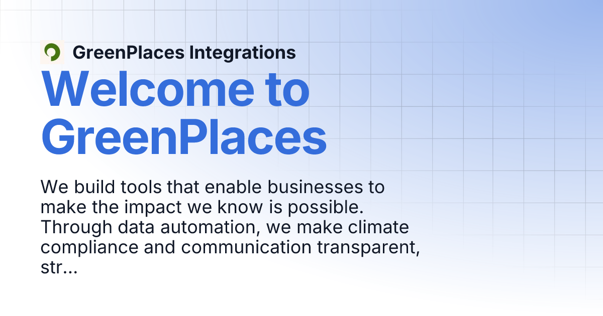 Welcome to GreenPlaces | GreenPlaces Integrations